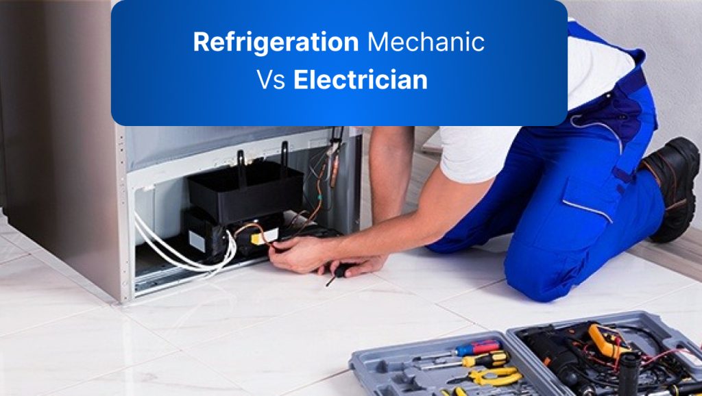 Refrigeration Mechanic VS Electrician Services | FixDar