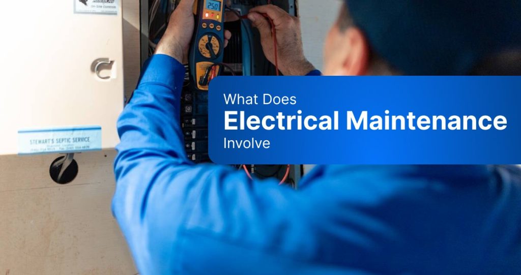 What Does Electrical Maintenance Involve | FixDar
